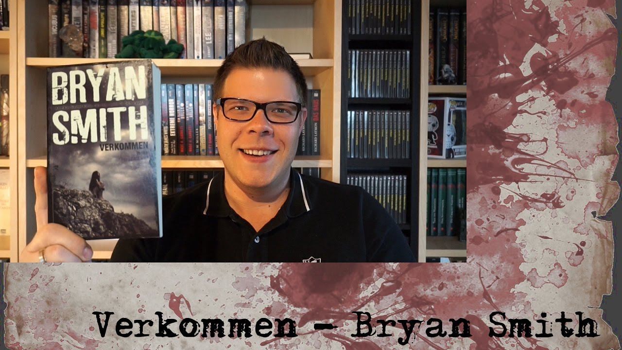 [Horror] Verkommen von Bryan Smith [Buchvorstellung] - YouTube