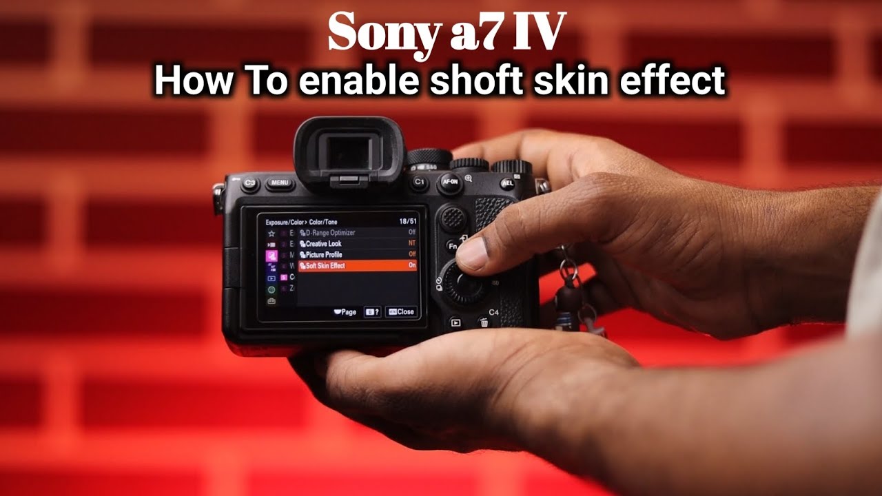 Soft skin effects Setting Sony a7iv Hindi | How to enable Soft skin ...