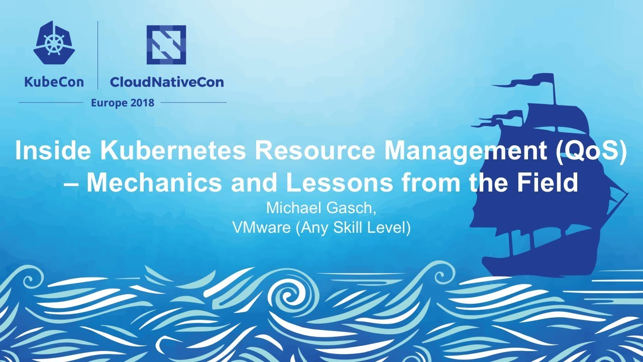 Inside Kubernetes Resource Management (QoS) – Mechanics and Lessons ...