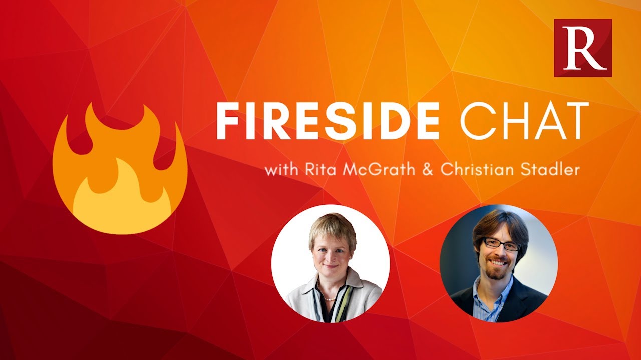 Fireside Chat - Rita McGrath & Christian Stadler Full Session - YouTube