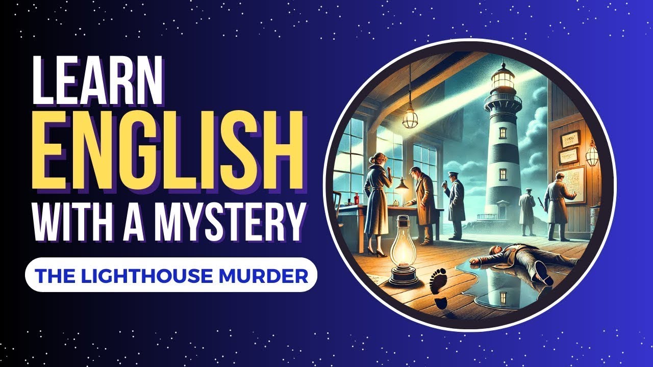 Learn English by Solving This Mystery:The Lighthouse Murder - YouTube
