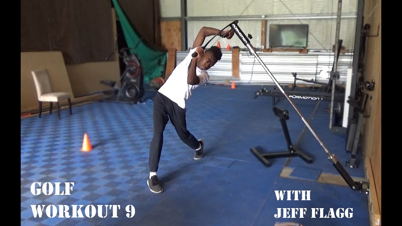 How to workout for Golf 9 with Jeff Flagg #GolfFitness - YouTube