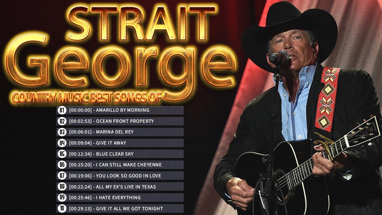 George Strait Greatest Hits Full Album - George Strait 20 Biggest ...