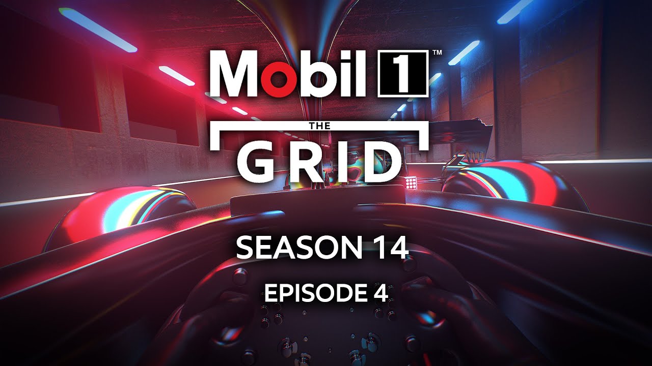 Episode 4 Season 14 2022 | Mobil 1 The Grid - YouTube