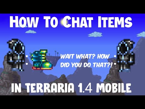 Terraria 1.4 Mobile: How To Chat Items! Really Good At Multiplayer ...
