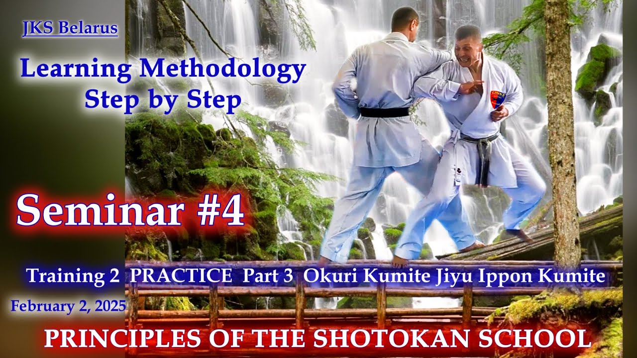 SEMINAR #4 Training 2 Part 3 Okuri Kumite Jiyu Ippon Kumite - YouTube