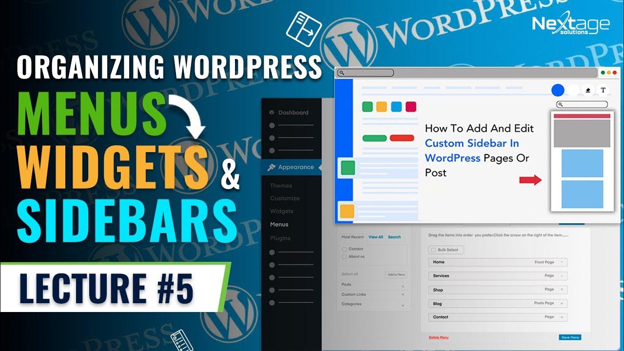 Organizing Menus, Widgets & Sidebars | SEO & Blogging Course | Lecture 5 | NextAge Solutions ...