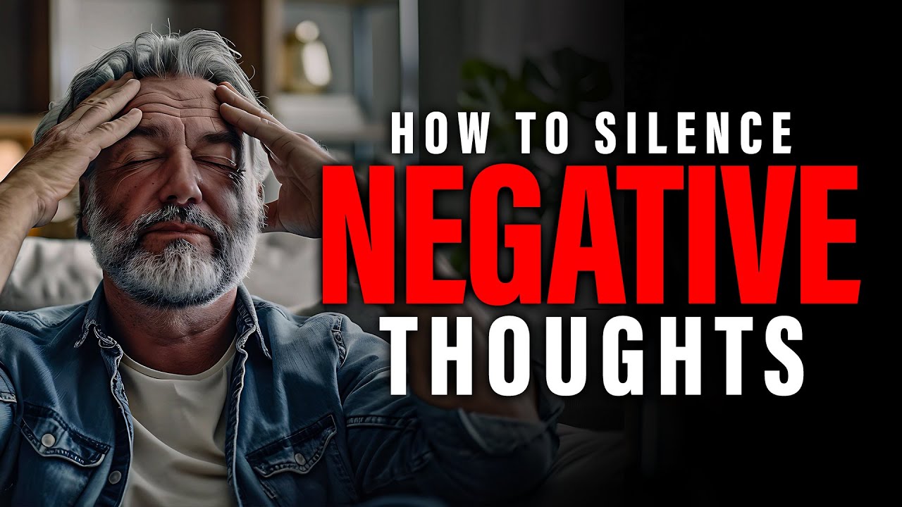 How To Silence Negative Thoughts - YouTube