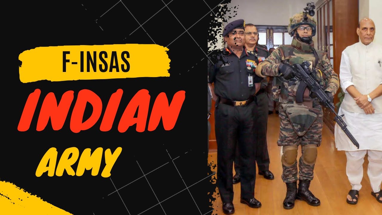 F-INSAS kya hai | भारतीय सेना बन जाएंगी फाइटिंग मशीन | भारतीय सेना को ...