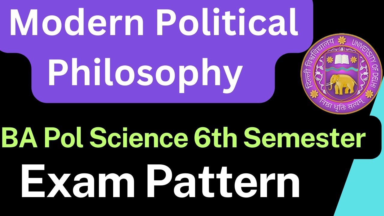 Modern Political Philosophy Exam Pattern BA hons Political Science ...