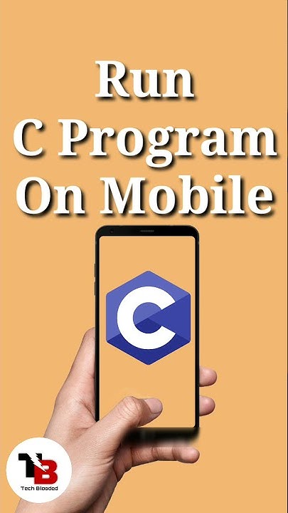 Run C Program On Mobile | C Programming For Beginners | Tech Blooded | #Shorts - YouTube