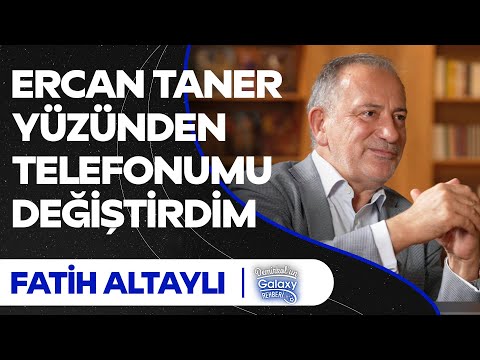 Fatih Altaylı: Ercan Taner yüzünden telefon numaramı değiştirdim | Demirkol'un Galaxy Rehberi