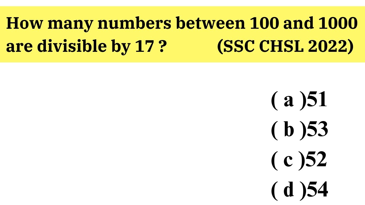 How Many Number Between 100 And 1000 Are Divisible By 17 Short Maths how-many-number-between-100-and-1000-are-divisible-by-17-short-maths