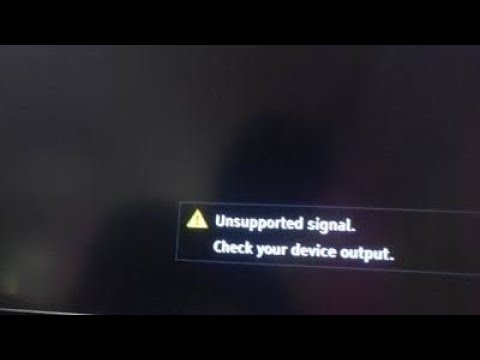 Unsupported signal check your device output | Fix Unsupported Signal ...