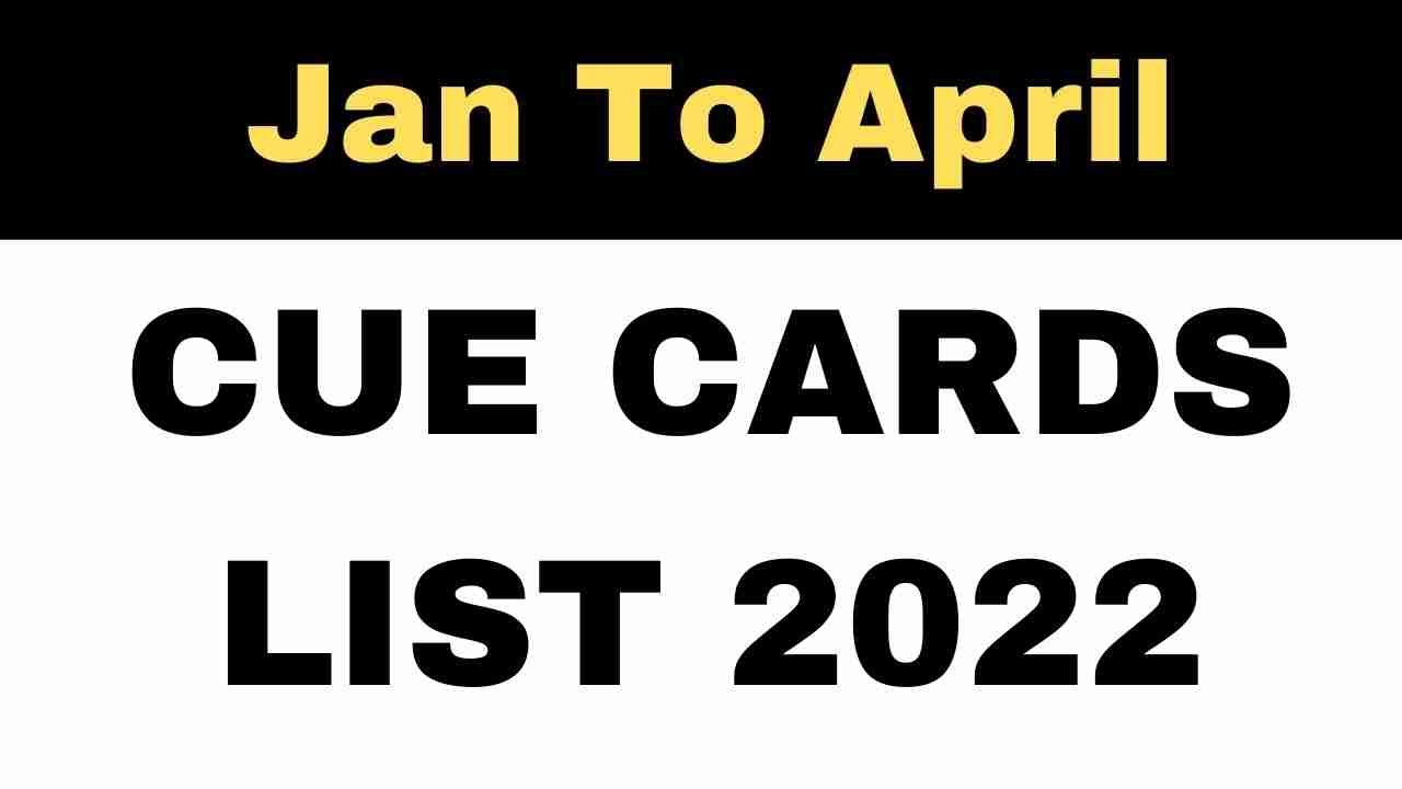Jan To April cue cards list 2022 | Recent Speaking Cue Cards 2022 ...
