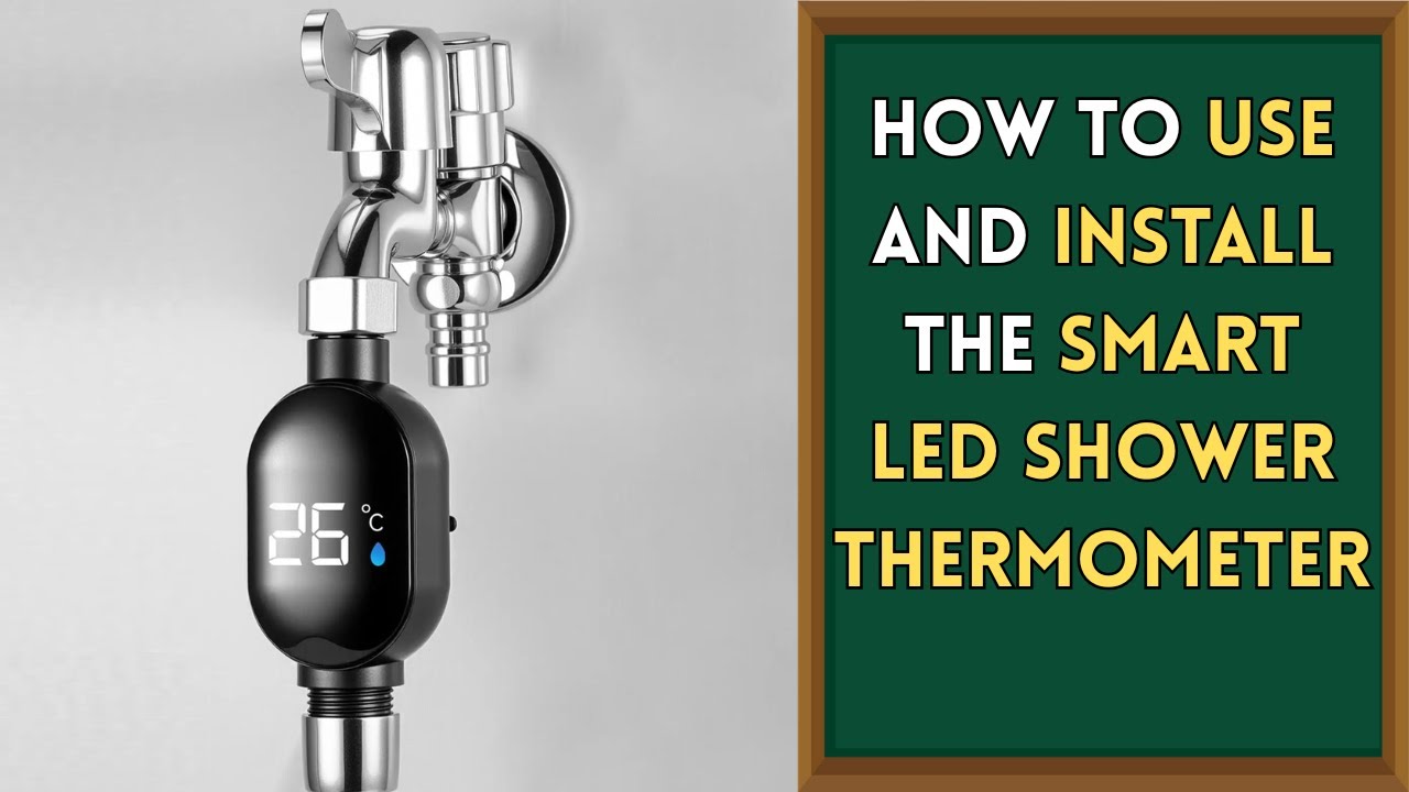 How to Set Up Your Smart Shower Thermometer | Safe & Comfortable ...