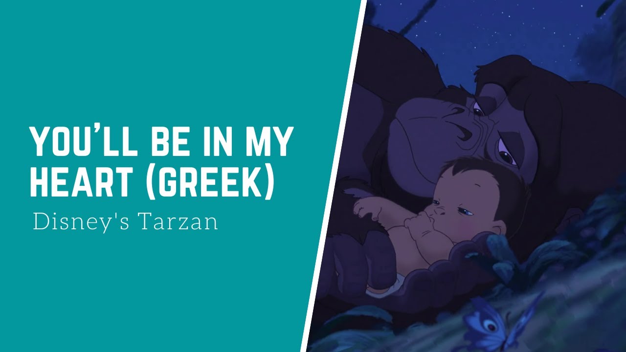 Disney's Tarzan-You' ll be in my heart (greek) HD | Ταρζάν-Βαθιά στην ...