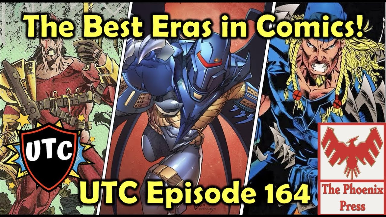 The Best Eras In Comics? | UTC Podcast 164 - YouTube