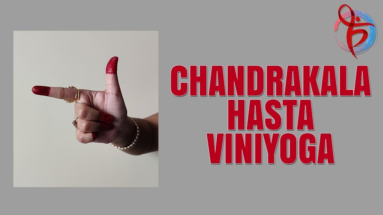 Chandrakala Hasta Viniyoga | Bharatanatyam | Indian Classical Dance ...