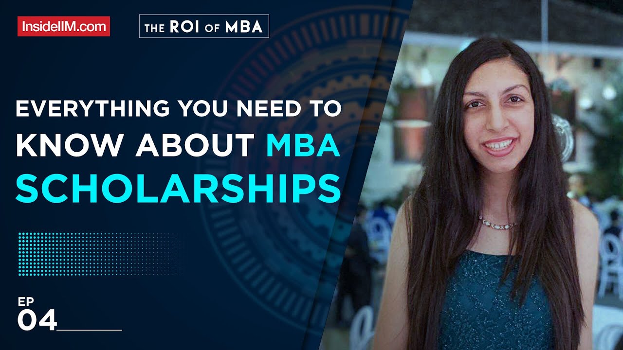 Best MBA Scholarships For Indian Students- How To Get Them | ROI Of MBA ...