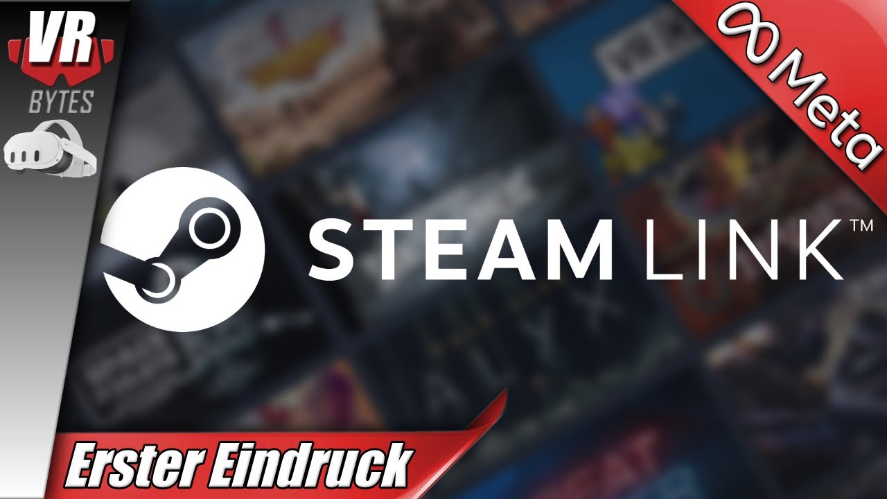STEAM Link / Meta Quest 3 / Erster Eindruck / Deutsch / Meta Quest 3 ...