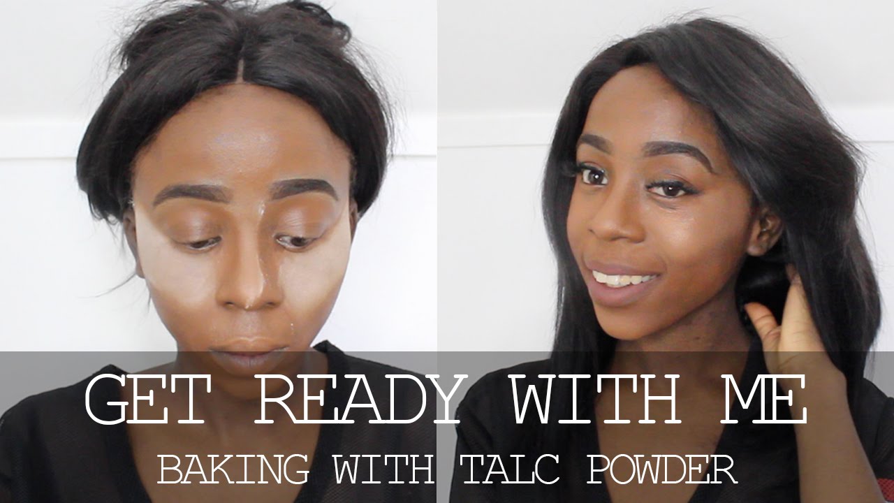 GRWM | BAKING WITH TALC POWDER - YouTube