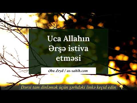 Uca Allahın Ərşə istiva etməsi| Abu Zeyd