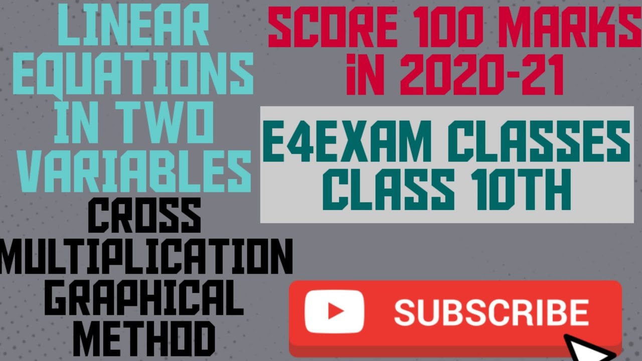 Cross Multiplication and Graphical method to solve linear equations for ...