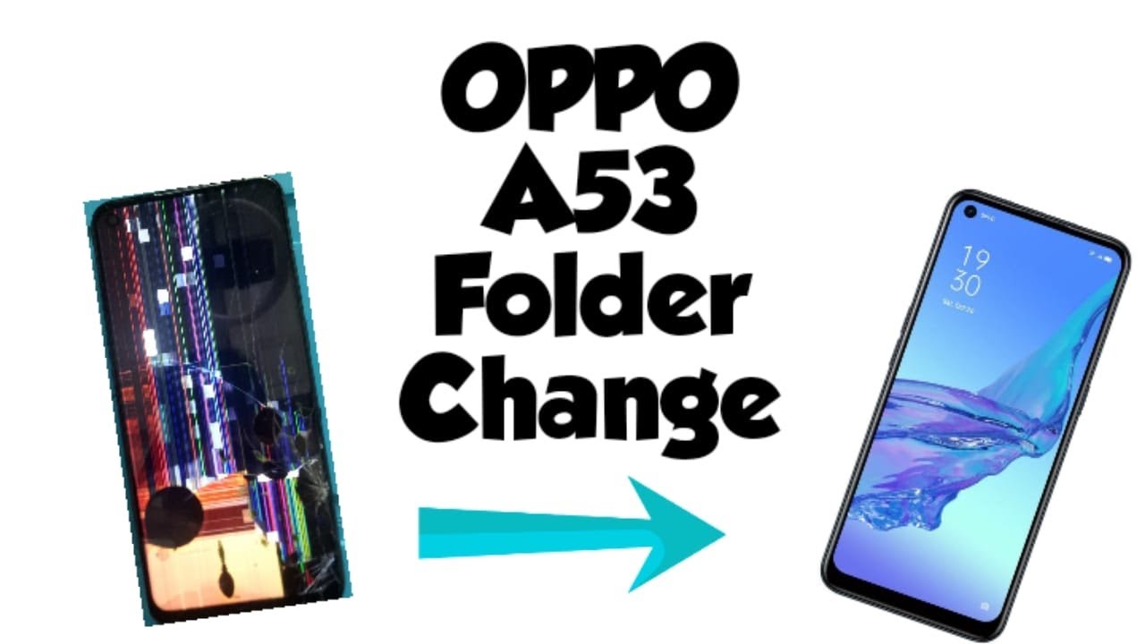 OPPO A53 lcd-touch screen replacement change. How to replace oppo a53 ...