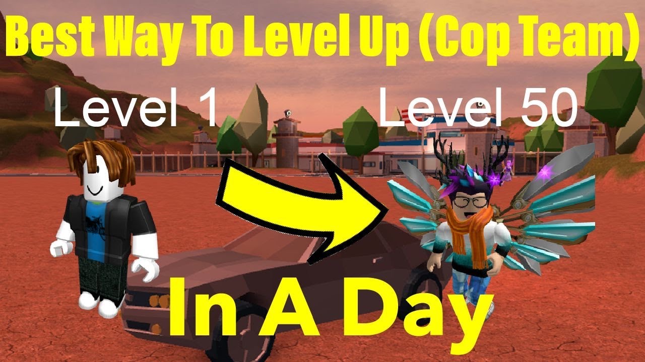 Best Way to Level Up (Cop Team) I Roblox Jailbreak - YouTube