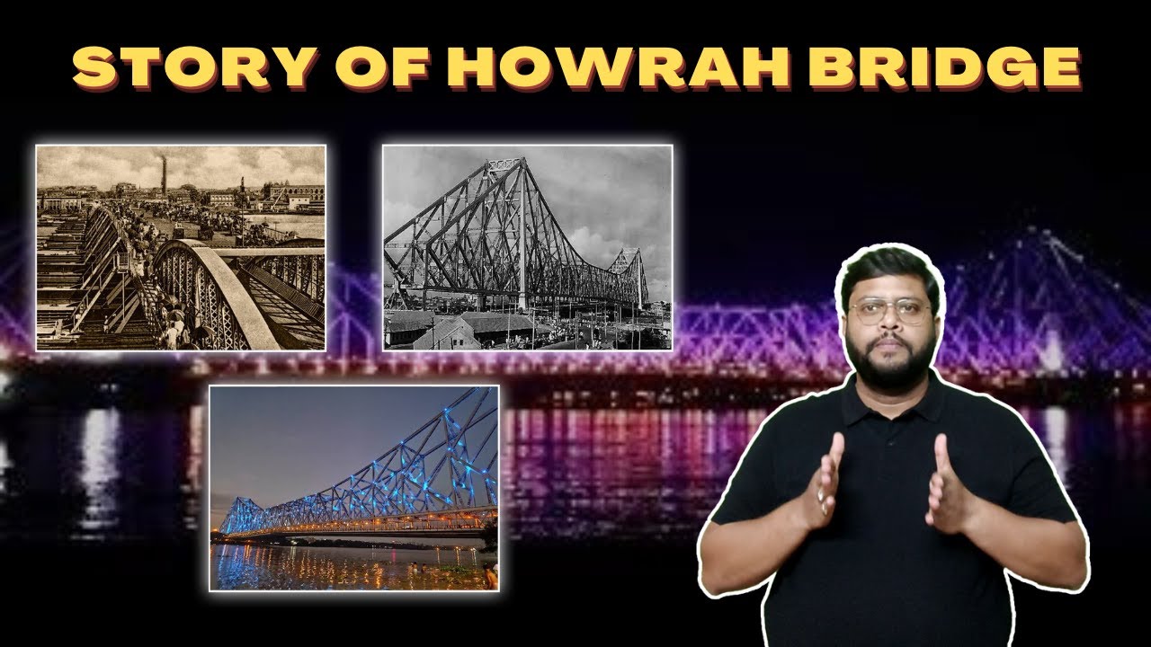 Story of Howrah Bridge - YouTube