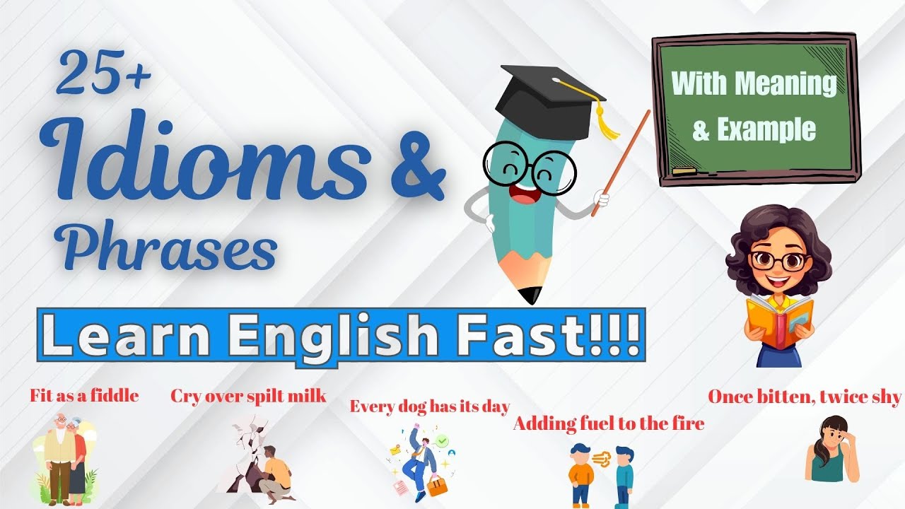 Learn 25 Common English Idioms (With Meaning & Examples) - YouTube