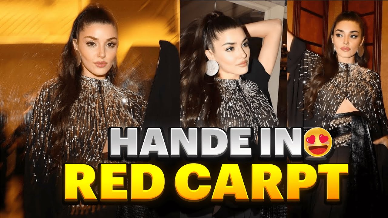 Wow!!! What is Hande doing in Red Carpet tonight? - YouTube