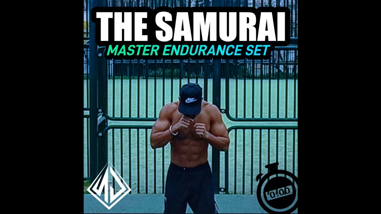 𝐓𝐇𝐄 𝐒𝐀𝐌𝐔𝐑𝐀𝐈 𝐒𝐄𝐓 (Calisthenics & Street Workout Extreme Performance Set ...