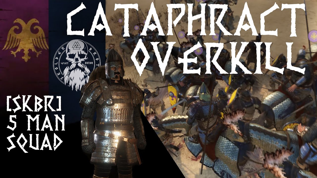 Empire Cataphract Overkill | [SkBr] 5 man squad | Mount & Blade 2 ...