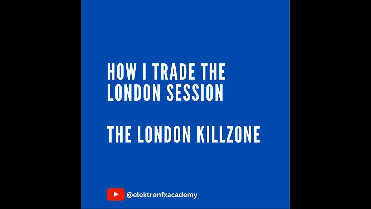 How I trade the London session | London Killzone -ICT| - YouTube
