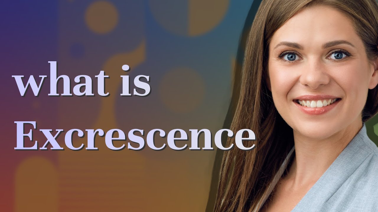 Excrescence | meaning of Excrescence - YouTube