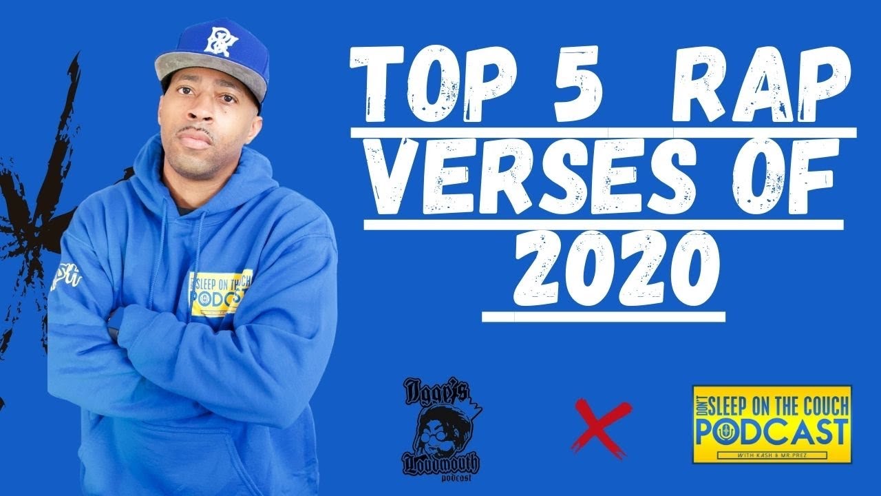 Top 5 Rap Verses of 2020 | Hip-Hop & RnB Awards: ILMP x DSC PODCAST ...