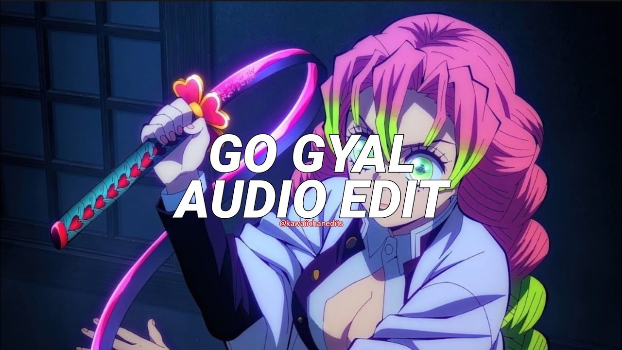Go gyal- Ahzee『edit audio』 - YouTube