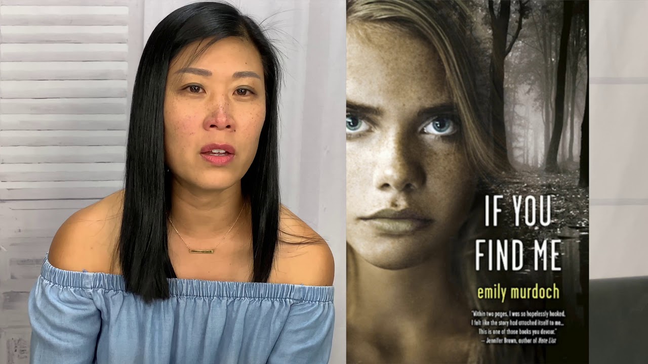 If You Find Me Paperback by Emily Murdoch Book Review - YouTube