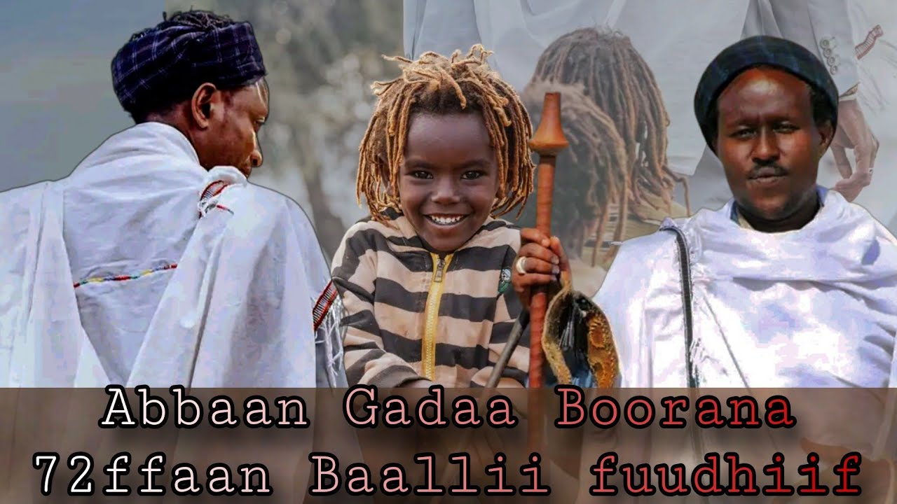 Abbaan Gadaa Boorana 72ffaan Baallii fuudhiif kurfo jira - YouTube