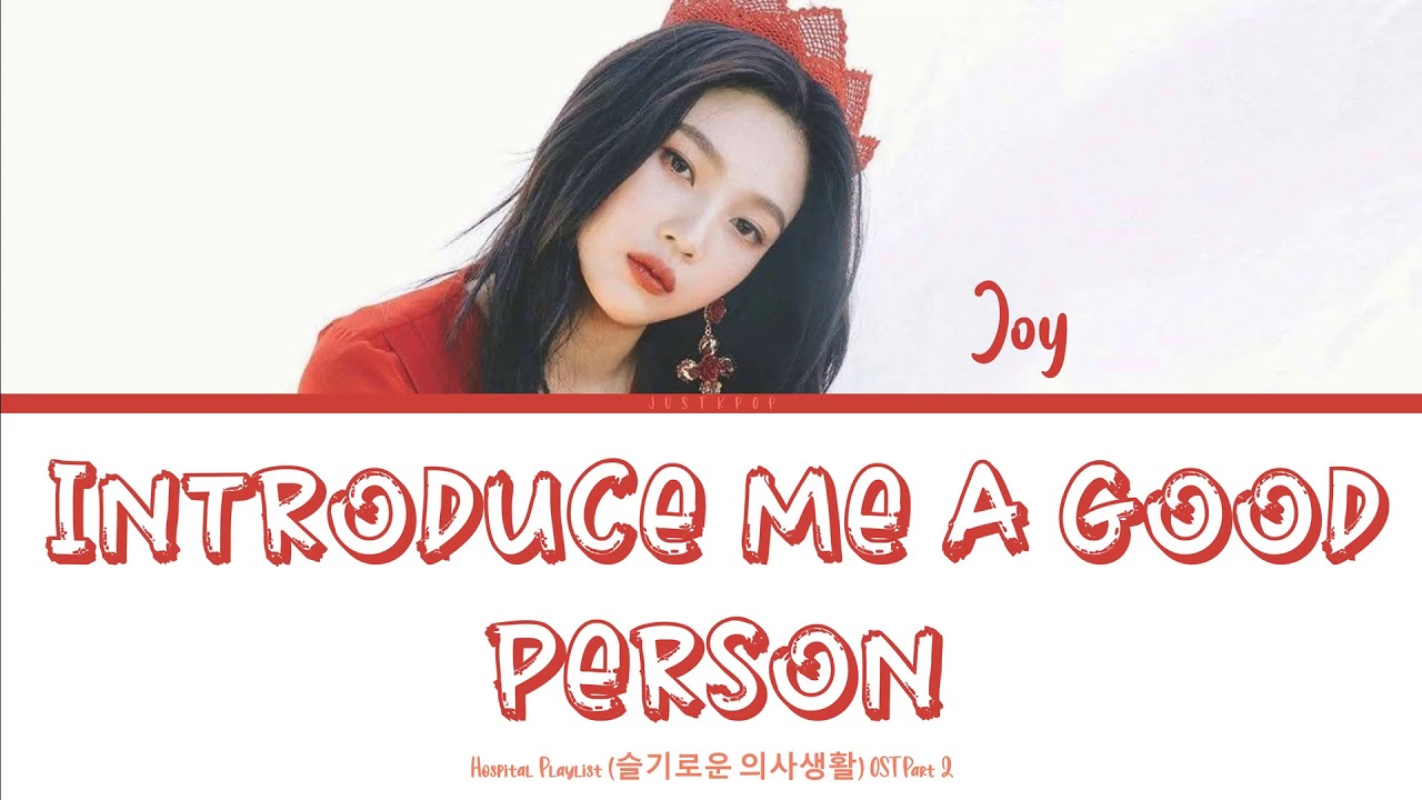 Joy (조이) – Introduce me a good person (좋은 사람 있으면 소개시켜줘) Hospital ...