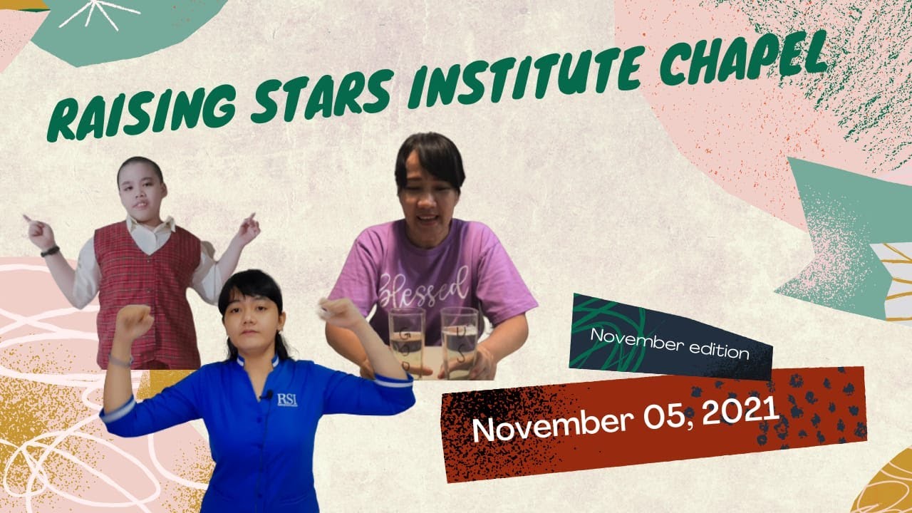 Raising Stars Intitute Chapel November 05,2021 - YouTube