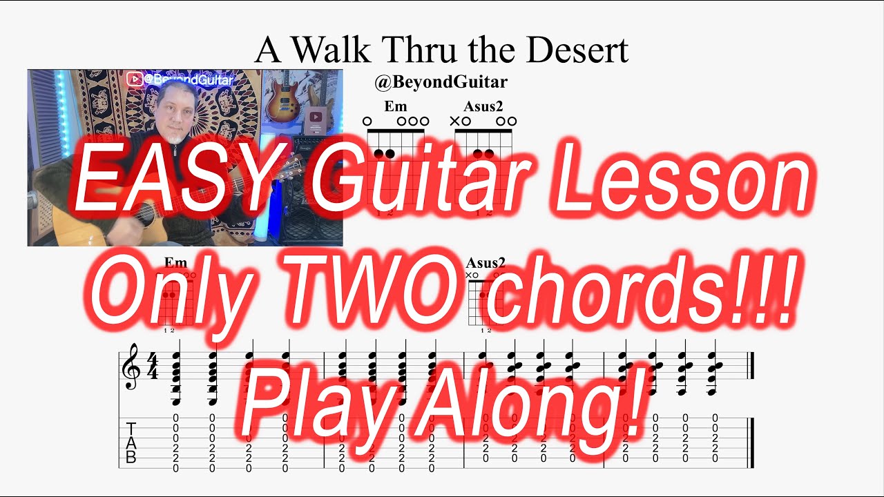 Backing Track: A Walk Thru the Desert, EASY Em & Asus2 chord strumming ...