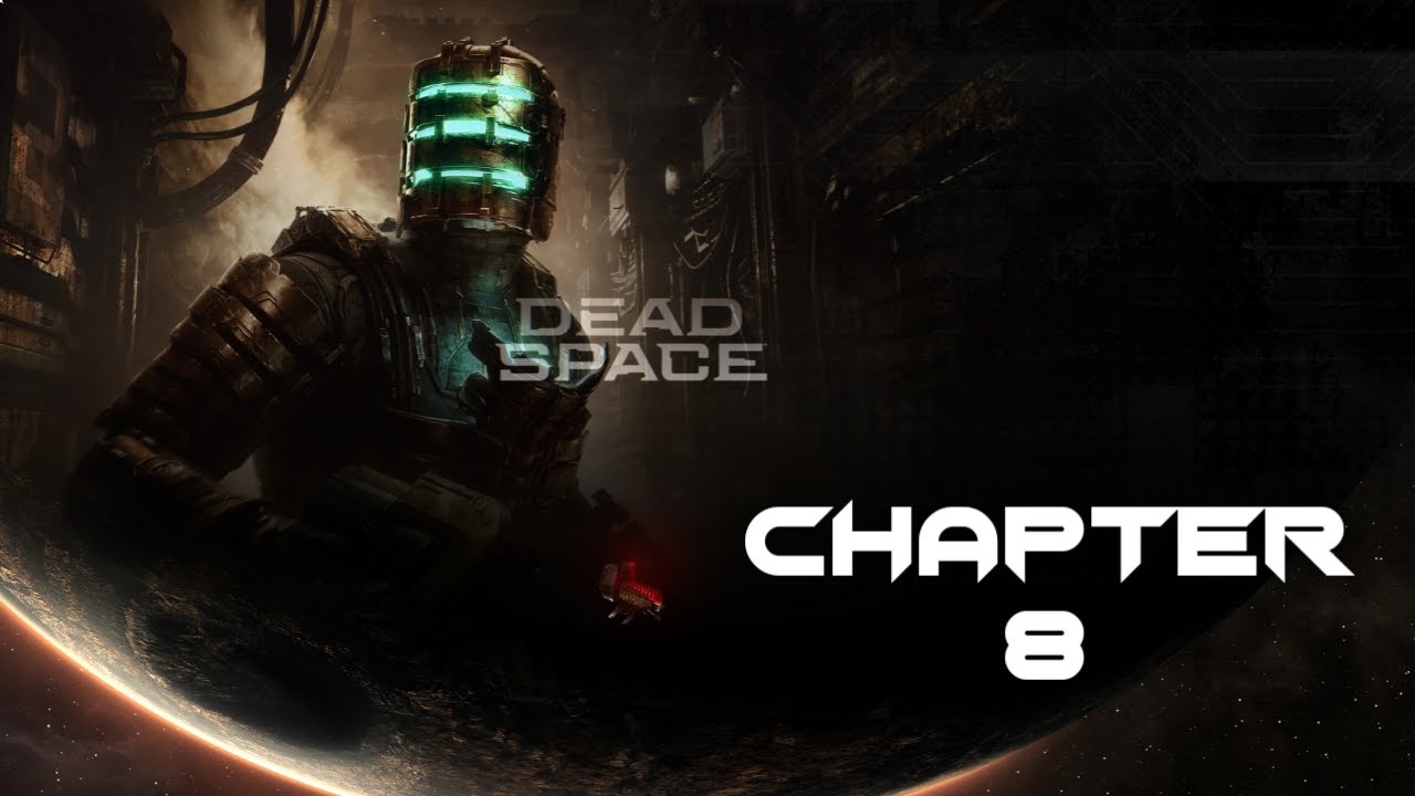 Dead Space || Walkthrough Gameplay - Chapter 8 - YouTube