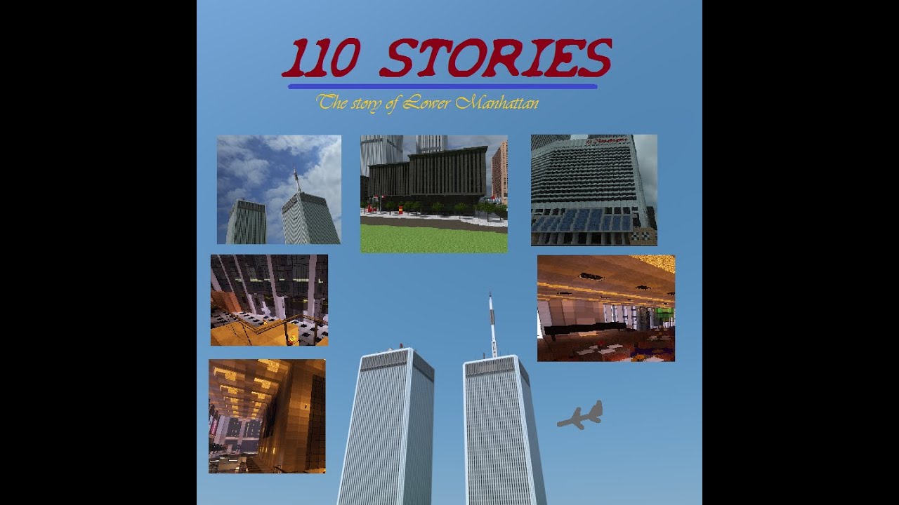 110 Stories - Story of Lower Manhattan (Minecraft) - YouTube