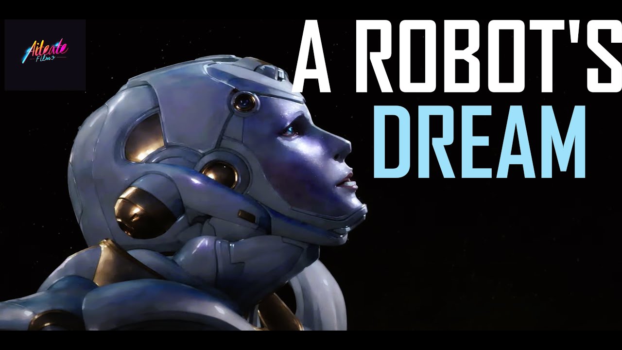 A ROBOT'S DREAM | Animated Short Film | Aideate Films - YouTube