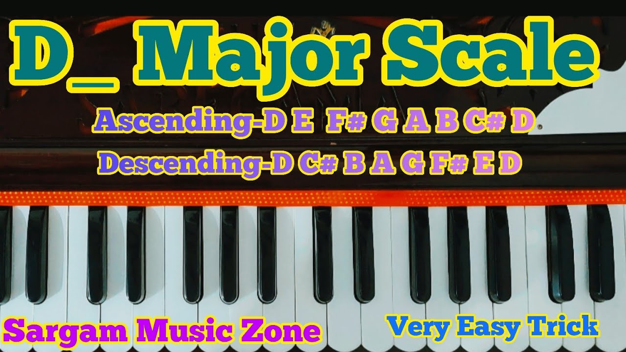Lesson#7 How To Learn D Major Scale On Harmonium || Easy Trick With ...