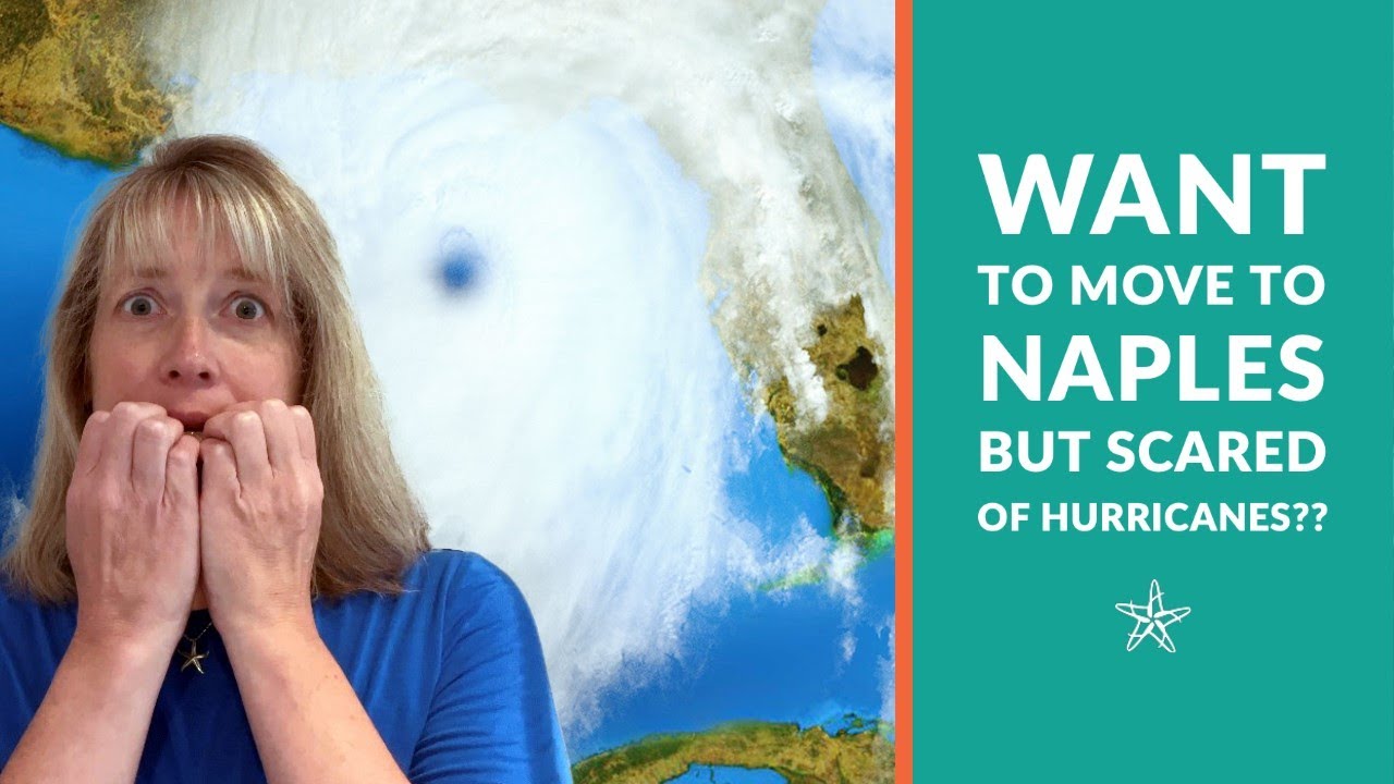 Want to move to Naples Florida but afraid of hurricanes? - YouTube