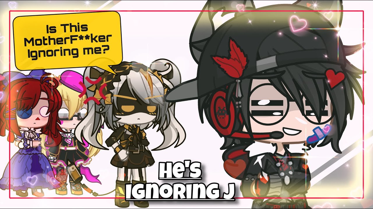 Ignoring J ~ Gacha + MultiFandom ~ (Ft.My Fictional Simp) - YouTube